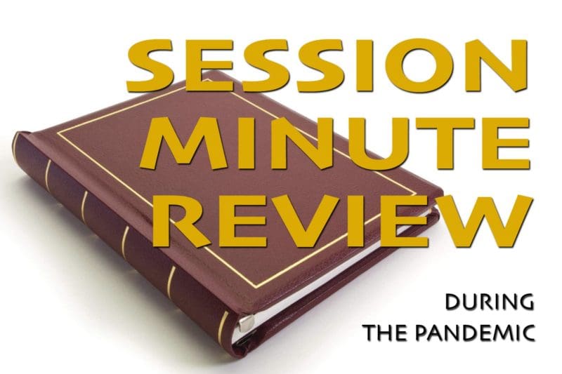 Session Minute Review — Vibrant Presbytery - Presbytery of Tropical Florida